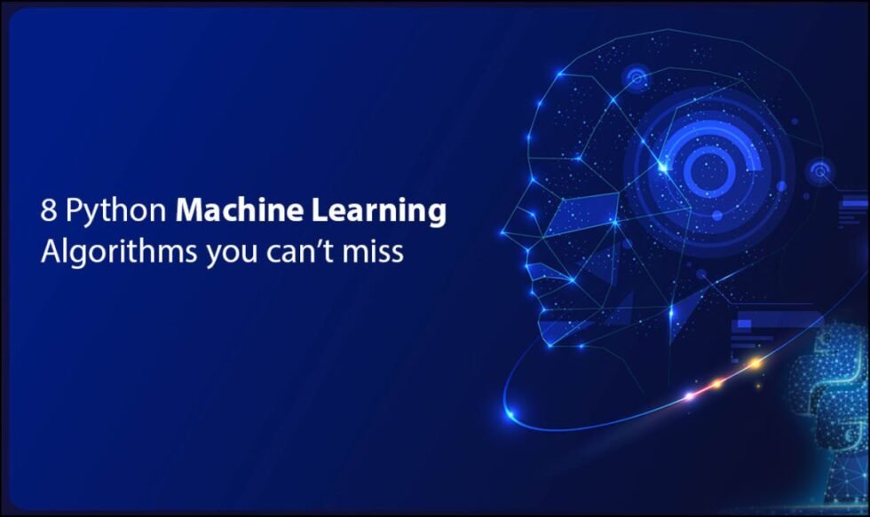 8 Python Machine Learning Algorithms you can't miss - Innomatics ...
